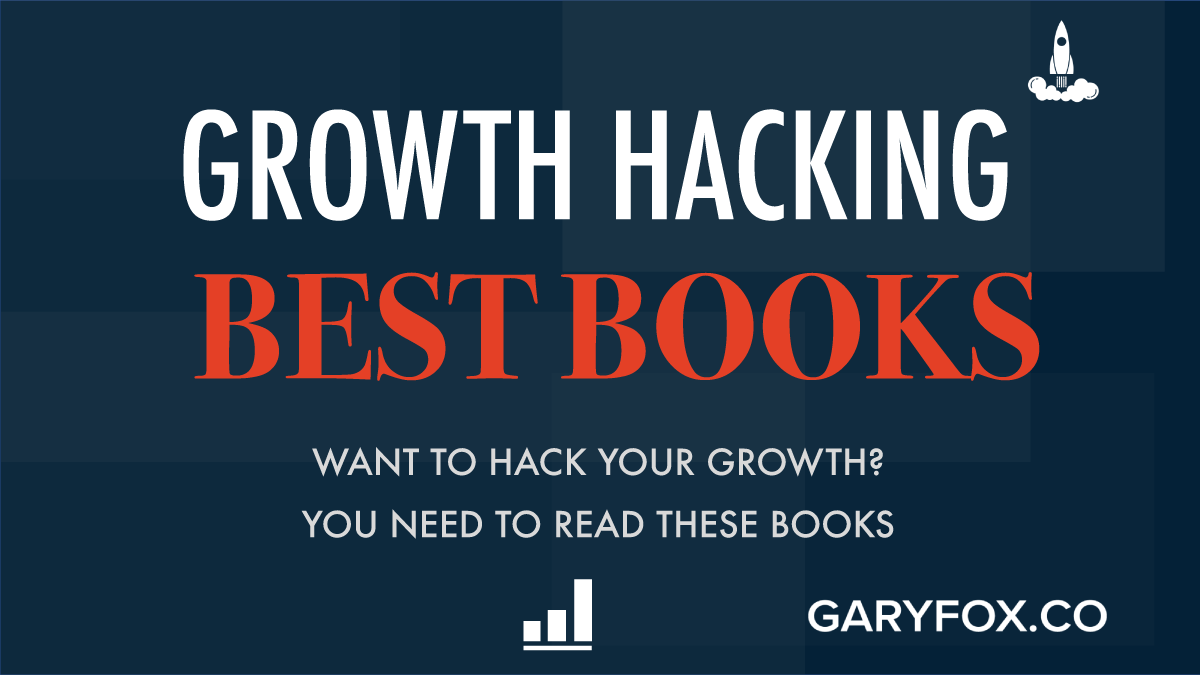 Growth Hacking Books That Reveal The Secret Methods Pro Use