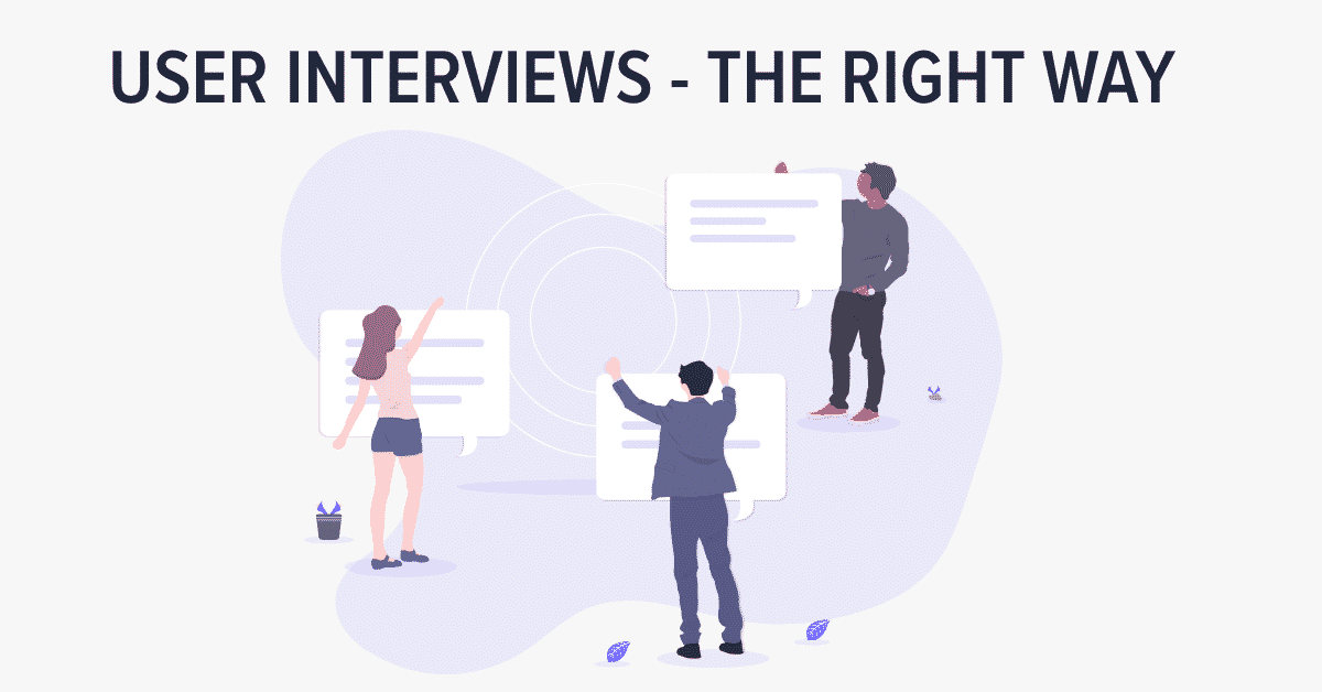 User Interviews 11 Powerful Ways To Gain Valuable Insights